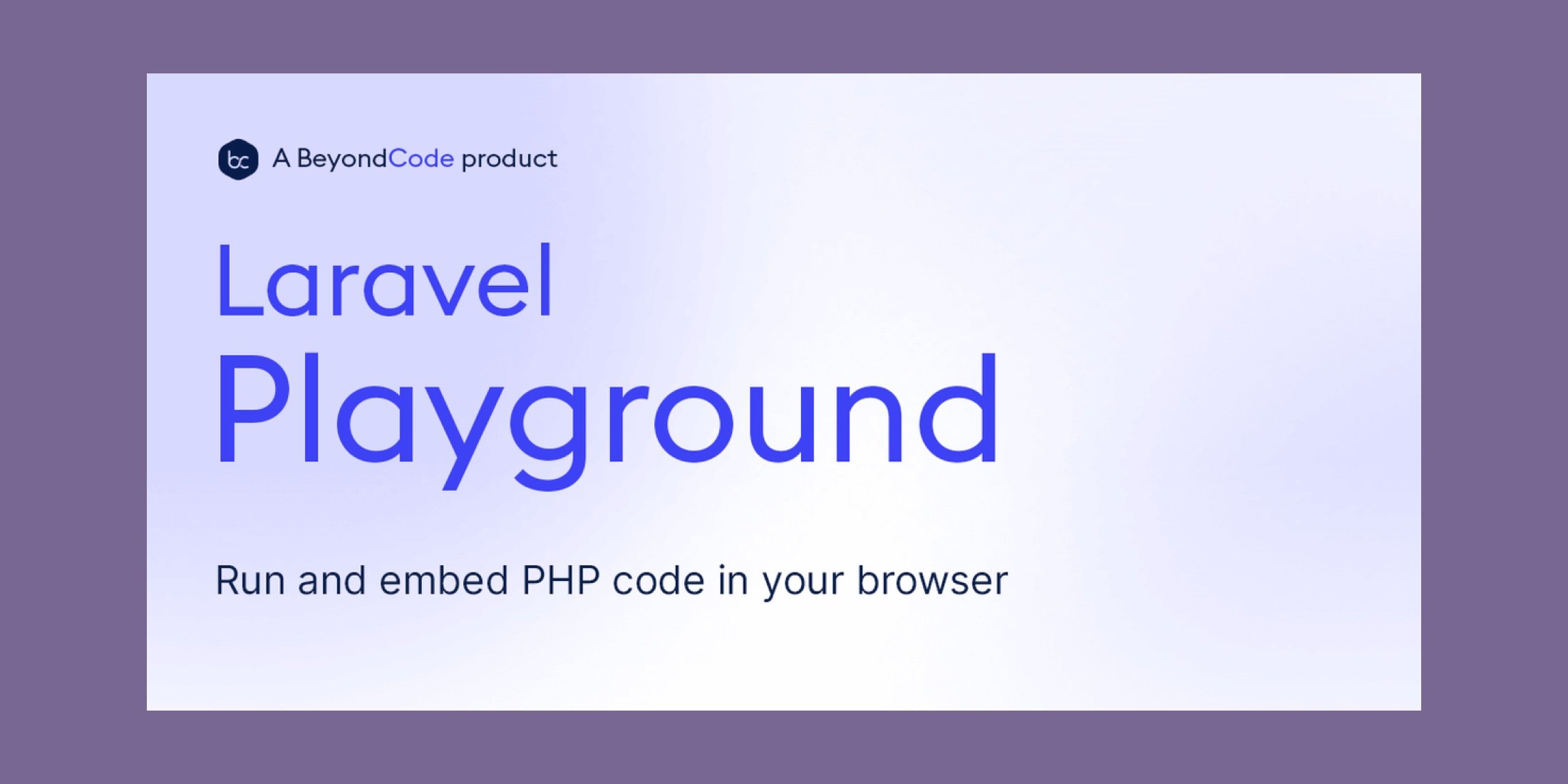 Laravel Playground | Laravel News