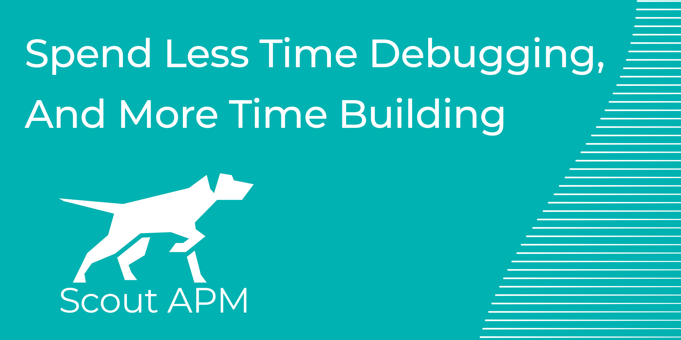 Scout Apm Spend Less Time Debugging More Time Building Sponsor