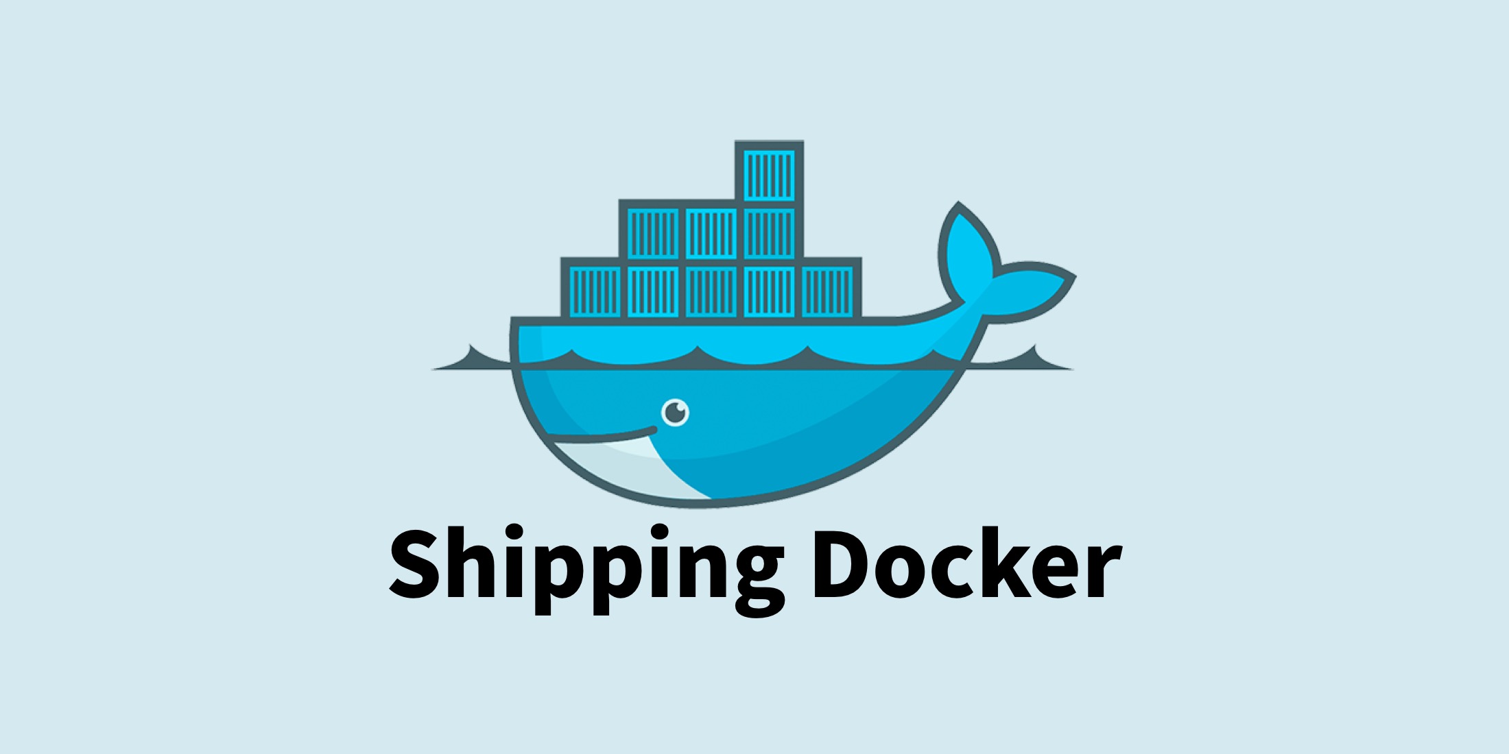 Shipping Docker Learn How To Use Docker In Development Testing And Production Laravel News
